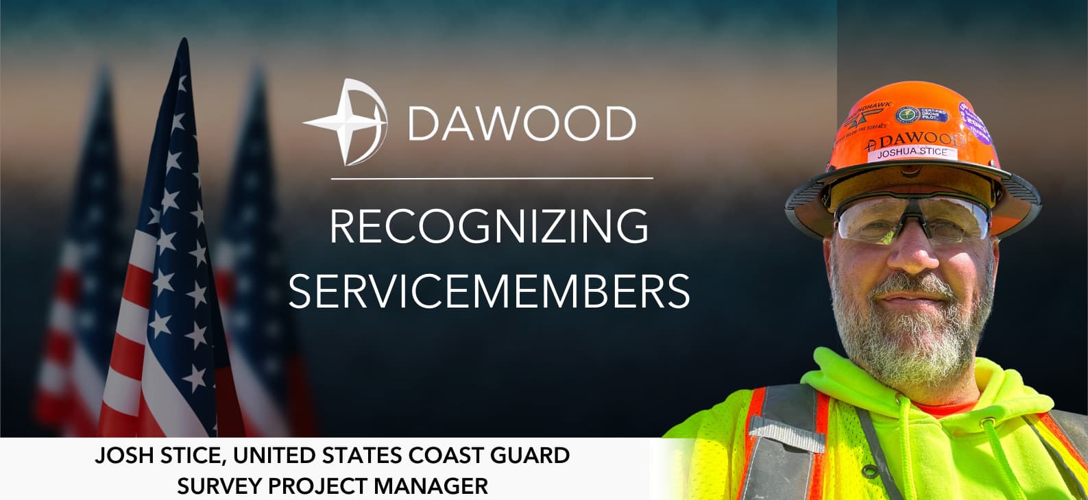 Servicemember Spotlight: Josh Stice - Dawood Servicemember Spotlight: Josh Stice - Dawood